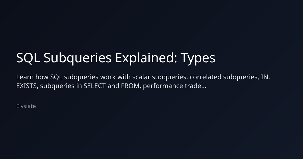 SQL Subqueries Explained: Types, Examples, EXISTS, IN, and Best ...
